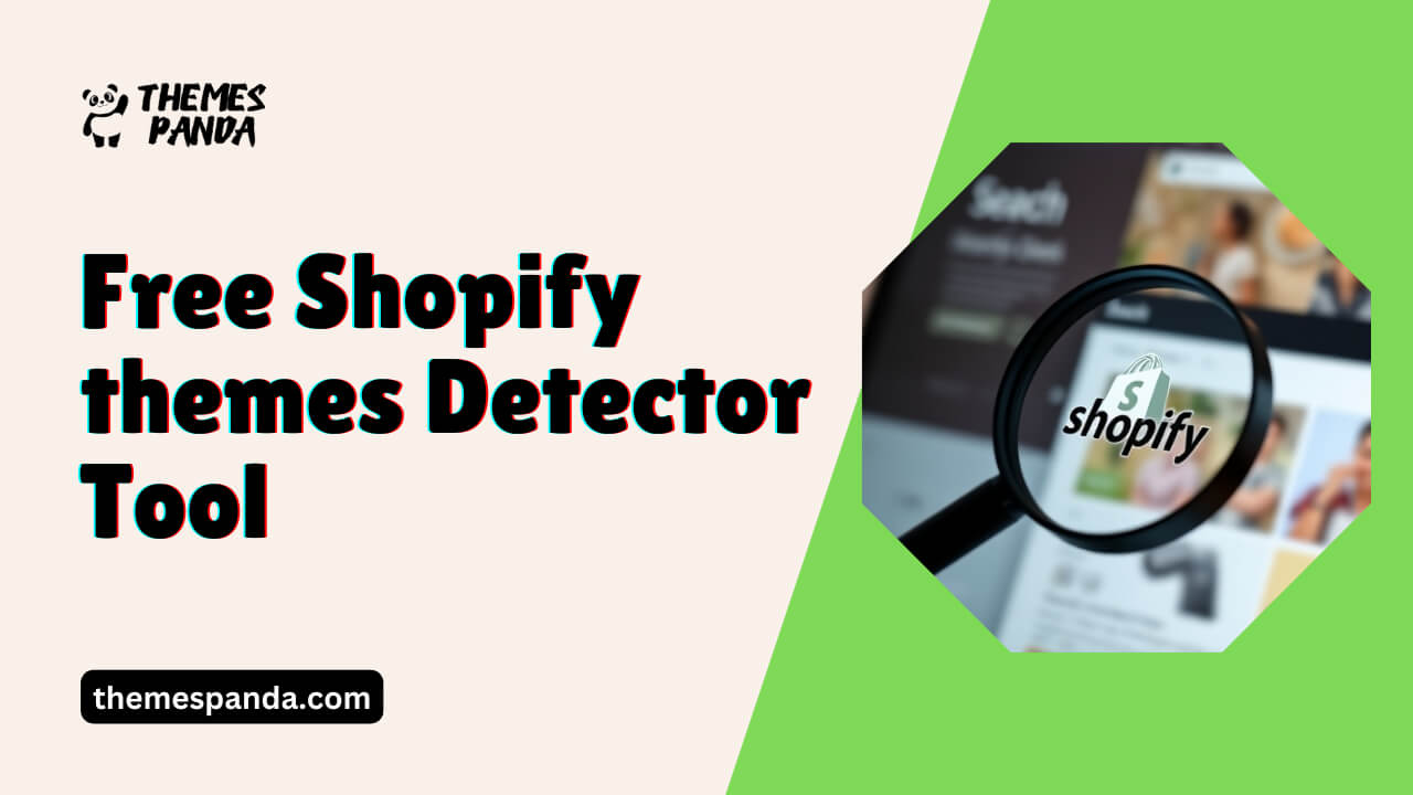 Free Shopify Themes Detector Tool | Themespanda