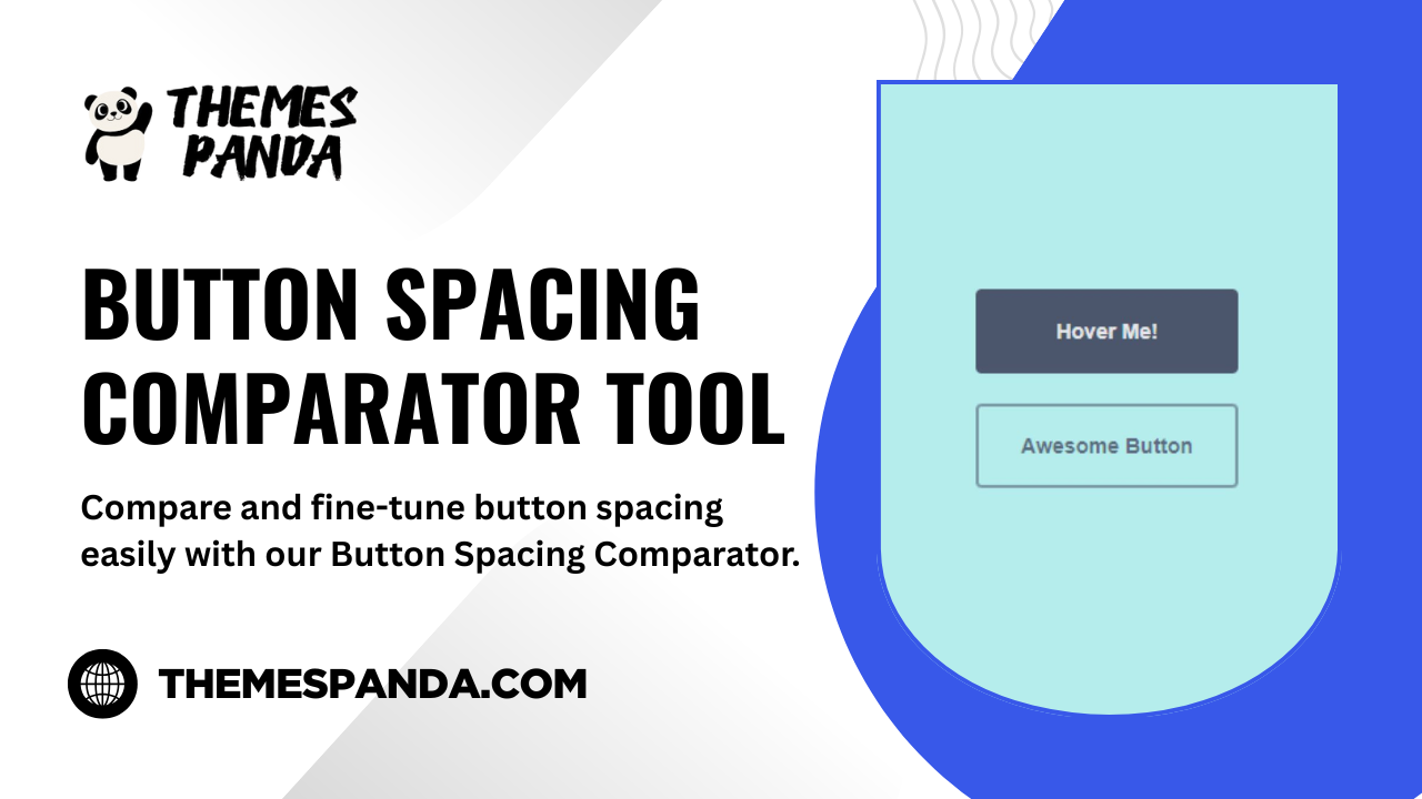 Button Spacing Comparator | Themespanda