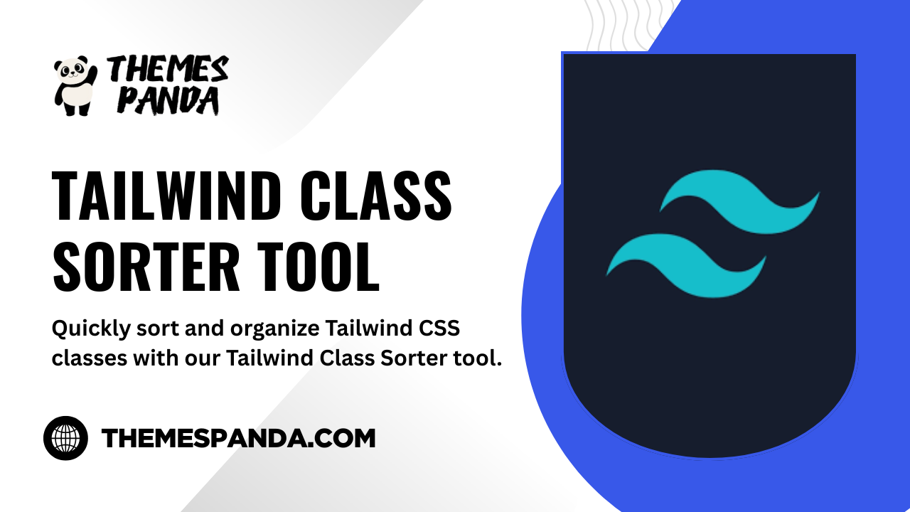 Tailwind Class Sorter | Themespanda