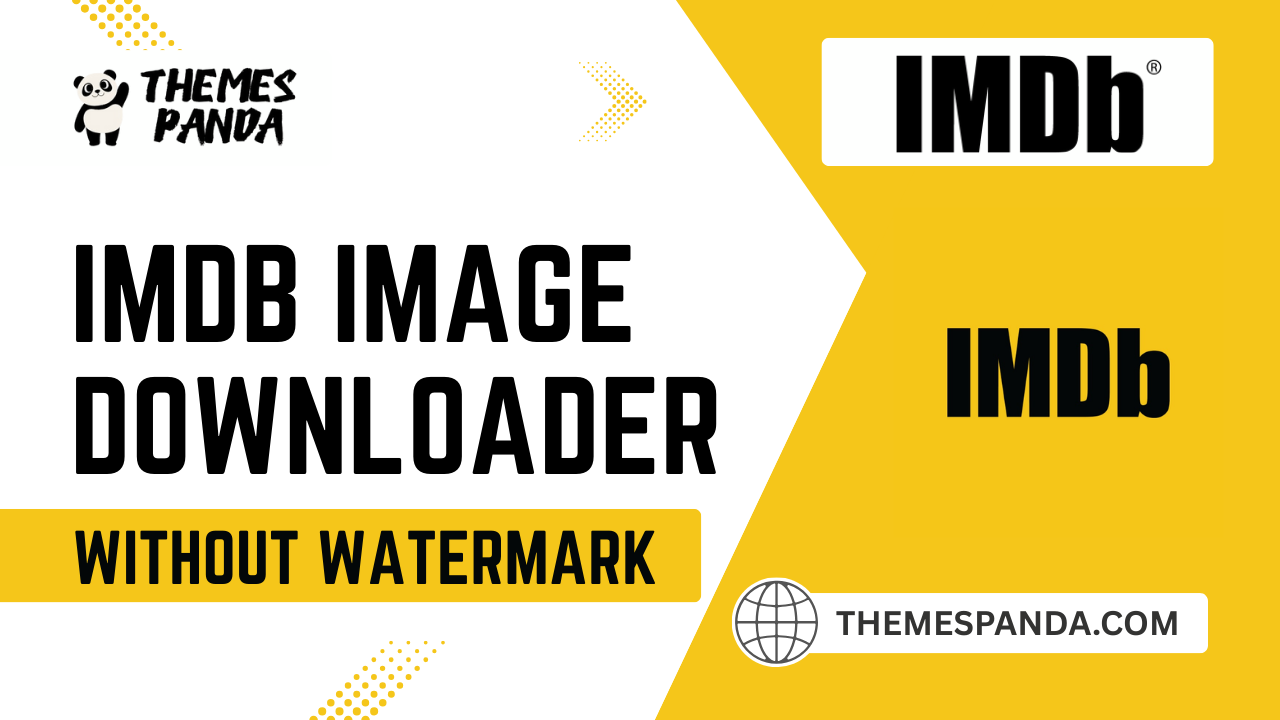 IMDB Image Downloader | Themespanda